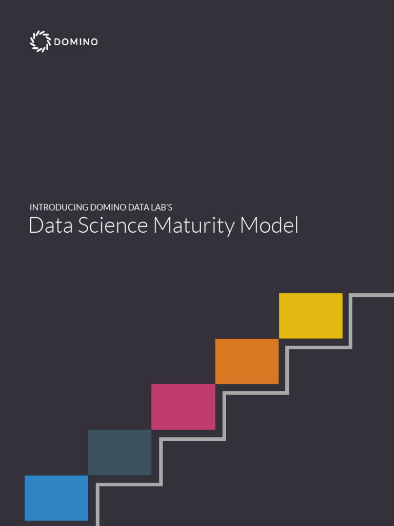 Data Science Maturity Model Overview | PDF | Data Science | Analytics