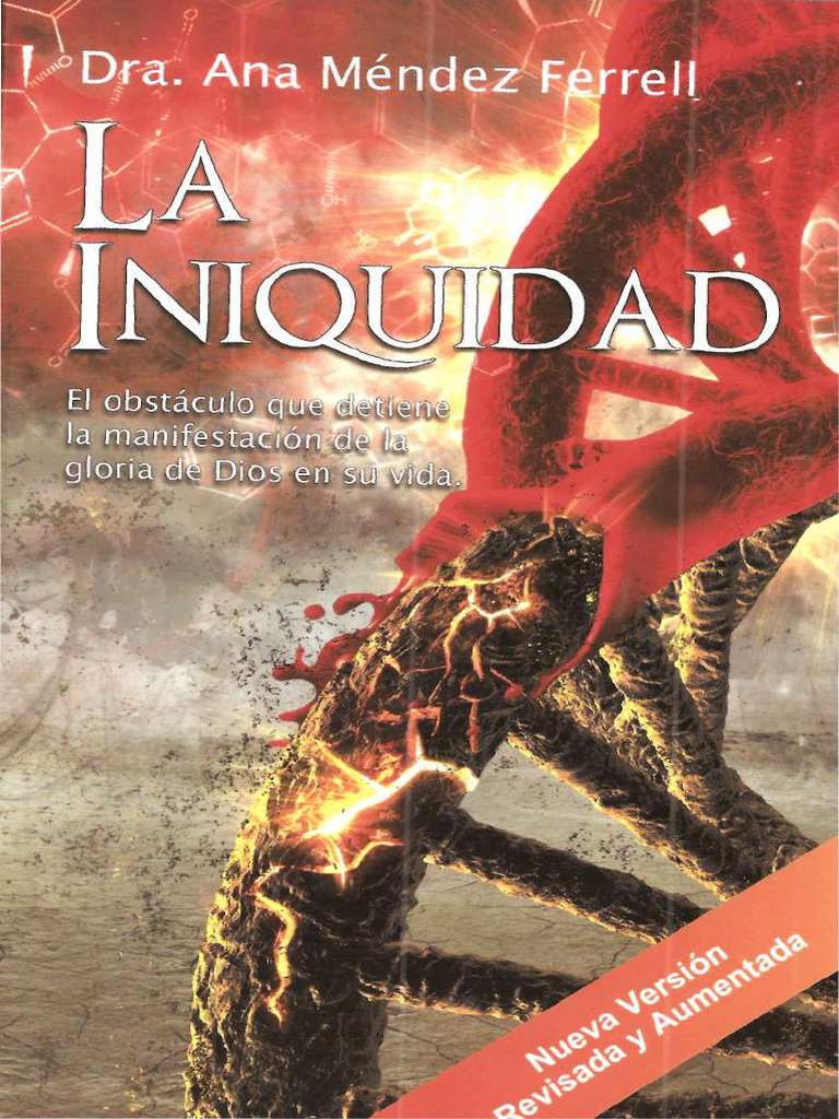La Iniquidad - Dra. Ana Mendez Ferrell (Recuperado 1) | PDF | Pecado ...
