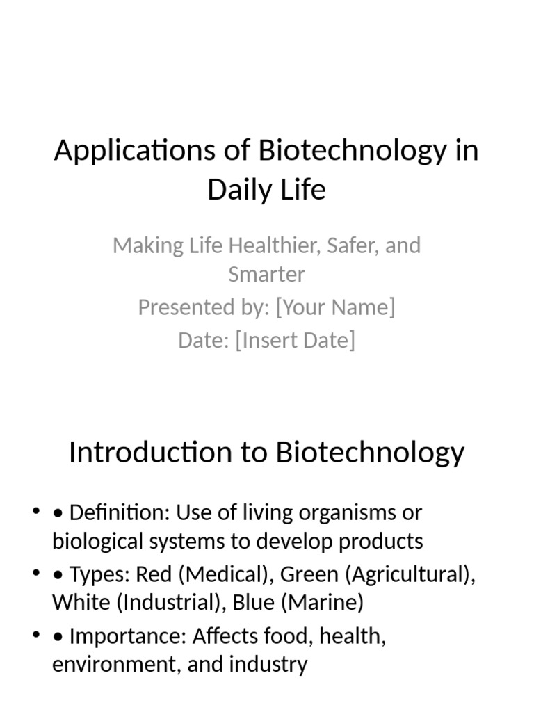 Biotechnology Applications in Daily Life | PDF