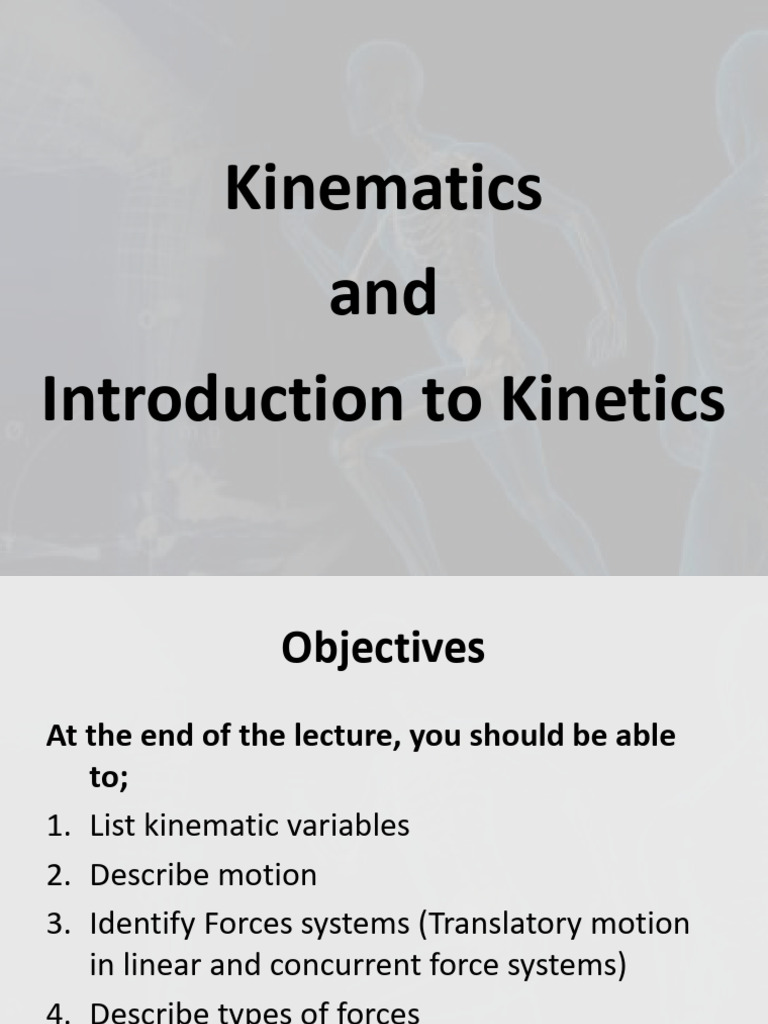 Kinematics and Kinetics in Biomechanics | PDF | Force | Rotation Around ...