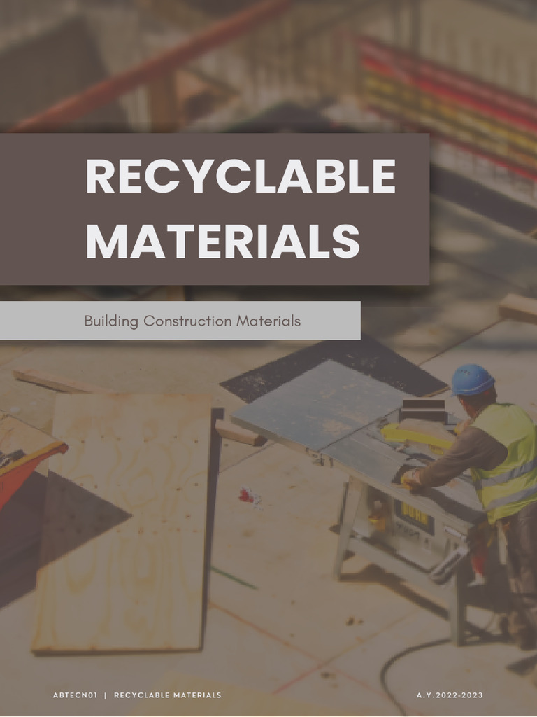 Topic08 - Recyclable Materials 03 | PDF | Recycling | Building Engineering
