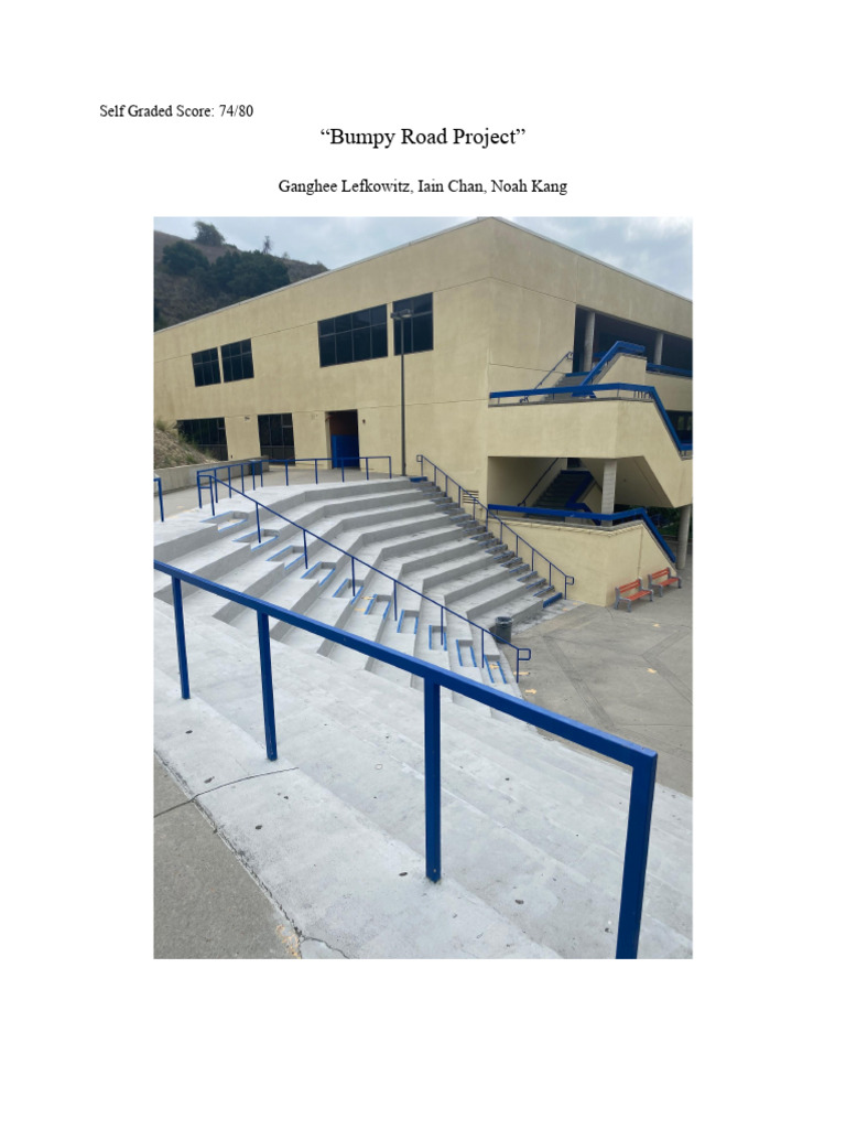 Bumpy Road Project - Noah Kang, Iain Chan, Ganghee Lefkowitz | PDF ...