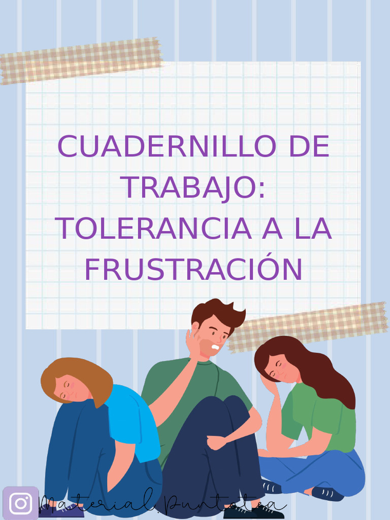 Cuadernillo Tolerancia A La Frustración | PDF | Tolerancia | Las emociones