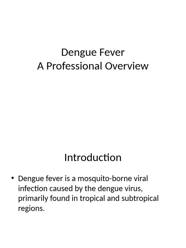 Dengue Fever: Key Presentation Insights | PDF
