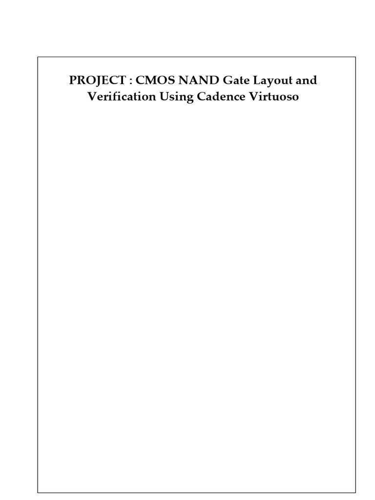 ? CMOS NAND Gate Layout Design Using Cadence Virtuoso | PDF | Logic ...