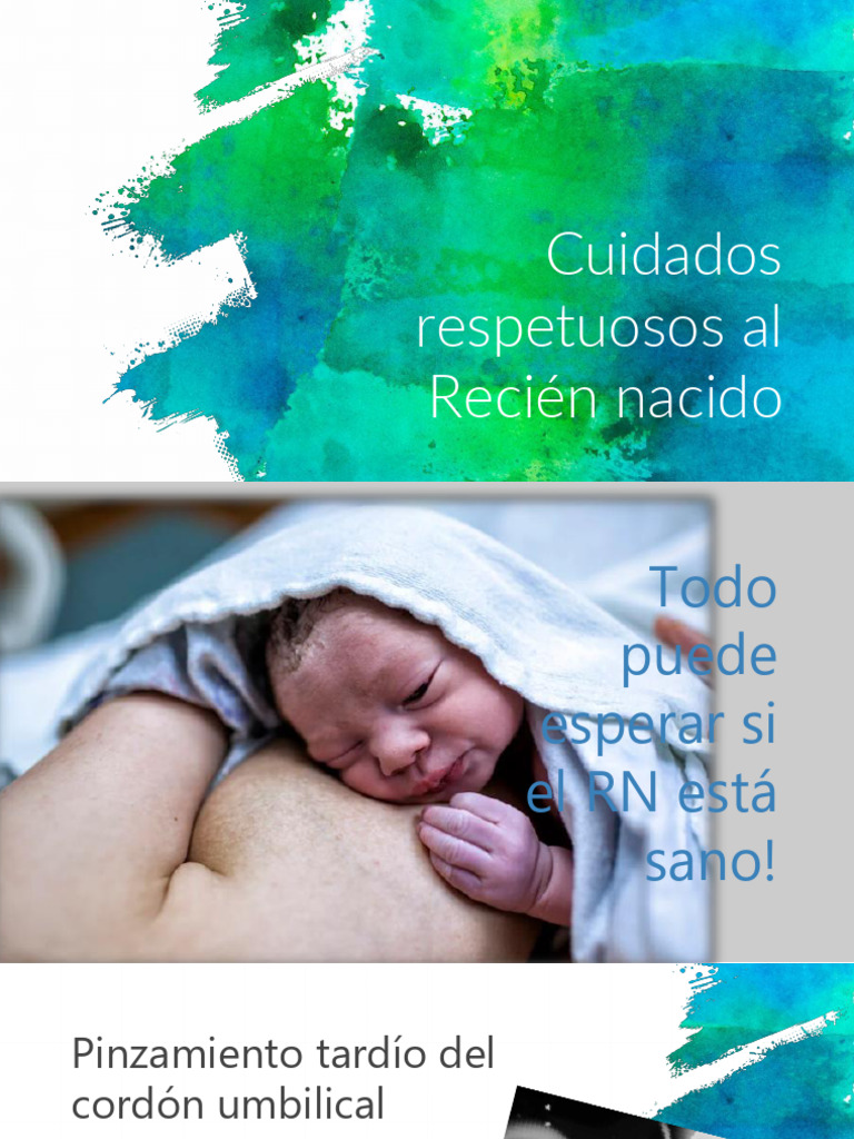 Clase 4.5 Cuidados Respetuosos Al Recién Nacido | PDF | Infantes | Parto