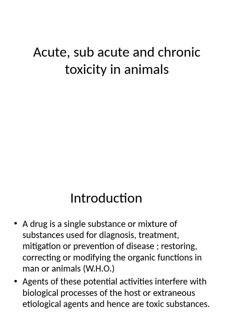 Acute, Sub Acute and Chronic Toxicity in ANIMAL | PDF | Toxicity ...