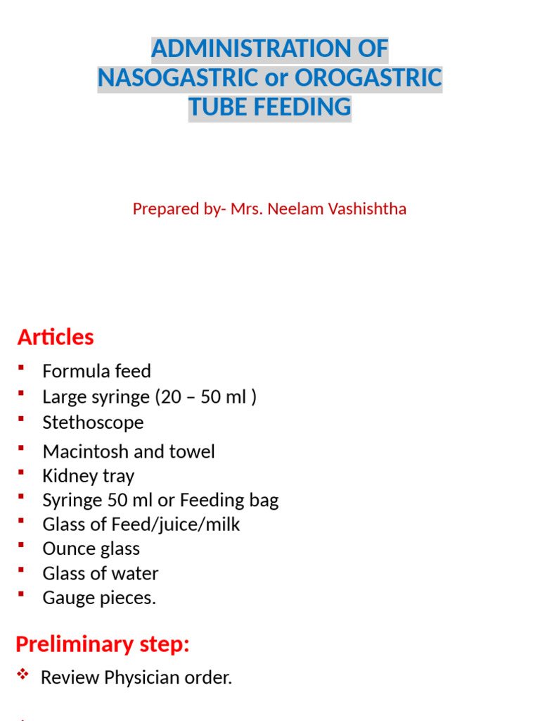 ADMINISTRATION OF NASOGASTRIC or OROGASTRIC TUBE FEEDING AIIMS | PDF ...