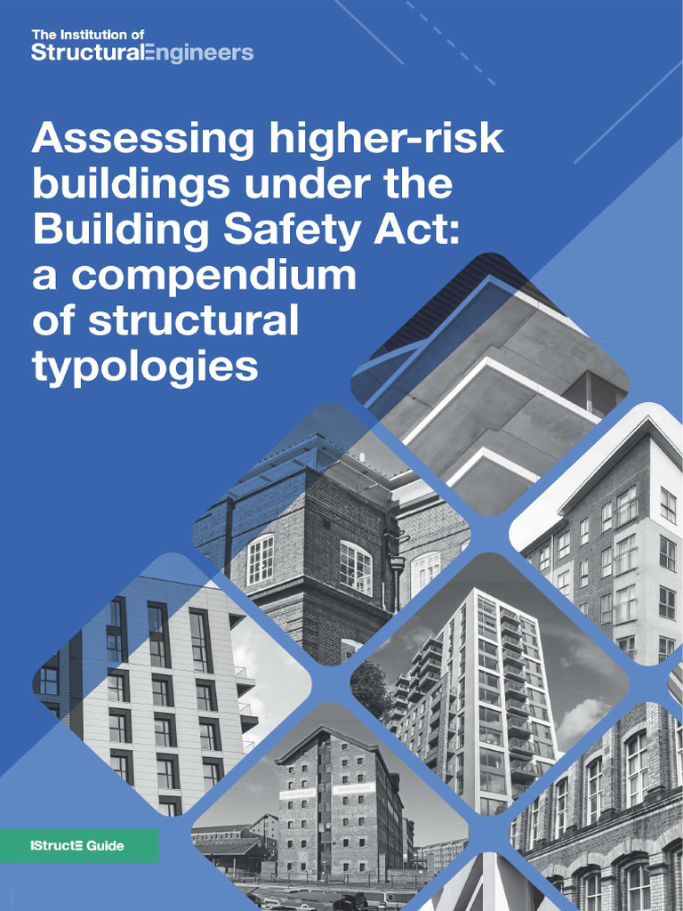 Assessing Higher-Risk Buildings Under The Building Safety Act A Compendium of Structural ...