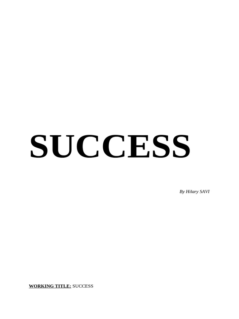 SUCCESS-Short Film - Concept Document Draft 2 - Hilary SAVI - 08th ...