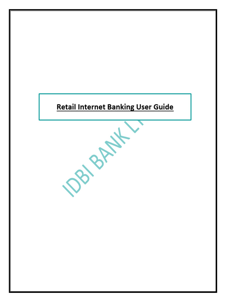Retail Internet Banking User Manual Idbi | PDF | Banks | Debit Card
