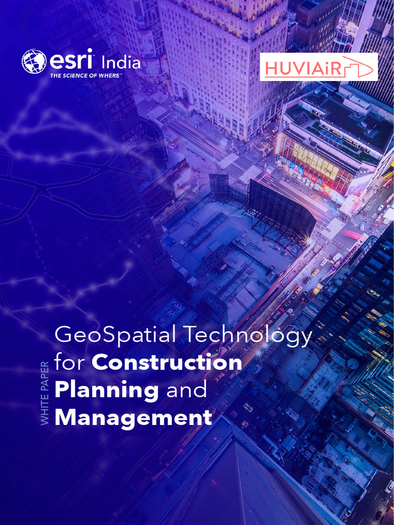 GeoSpatial Tech in Construction Management | PDF | Esri | Geographic ...