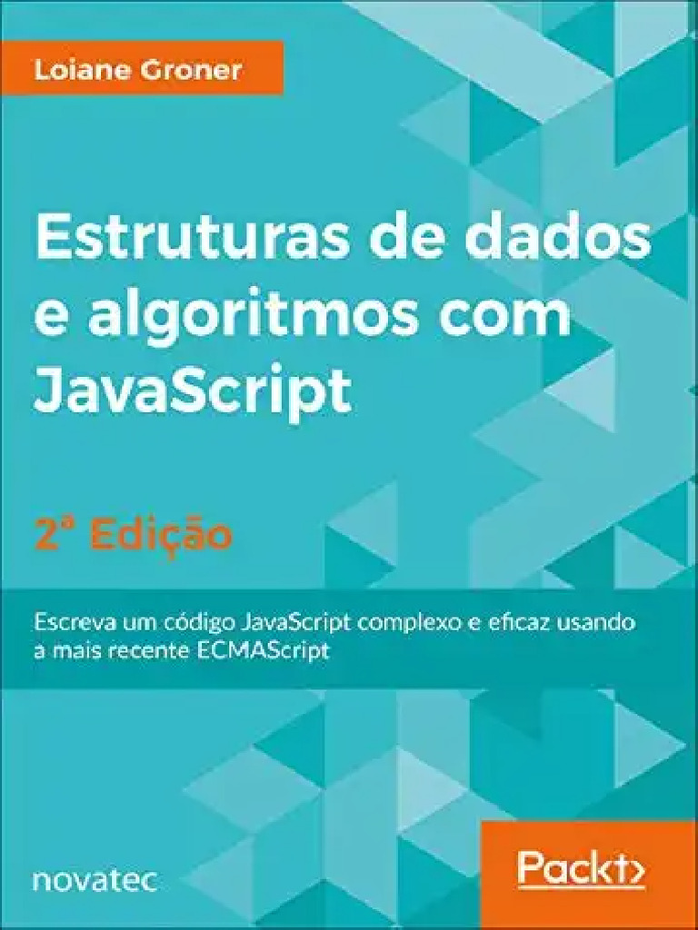 Estruturas de Dados e Algoritmos Com Javascript Loiane | PDF