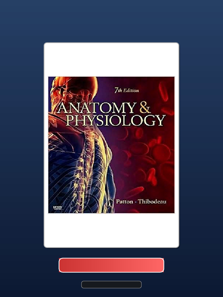 Testbank For Anatomy Physiology 7th Edition by Patton Thibodeau Test ...