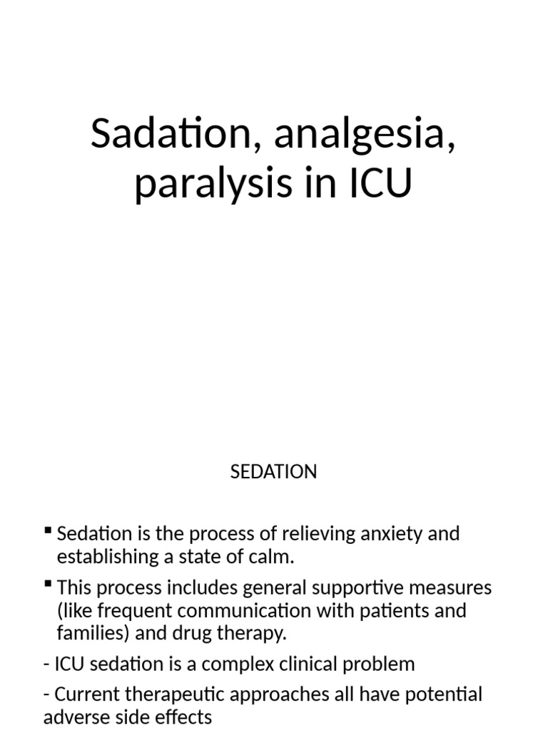 Sadation, Analgesia, Paralysis in Icu-2025 | PDF | Opioid | Morphine