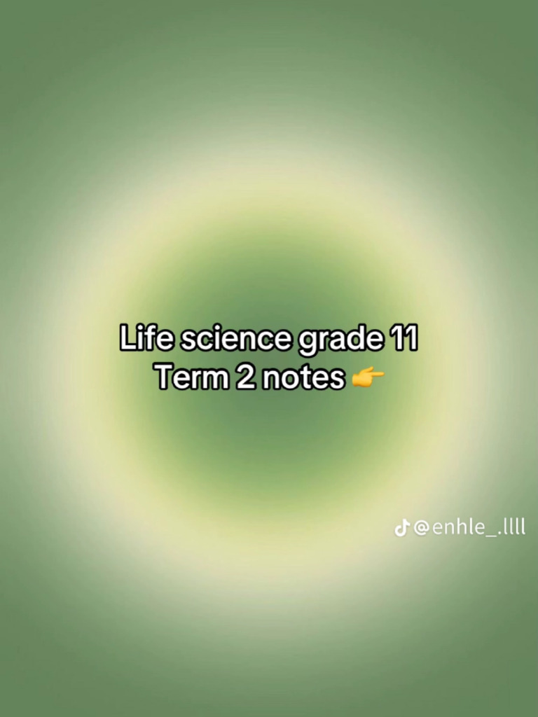 Life Sciences Term 2 Notes | PDF