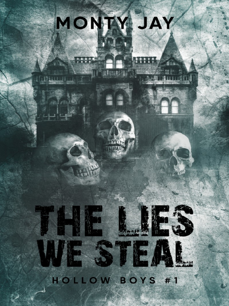 Monty Jay - Hollow Boys The Lies We Steal 1 | PDF