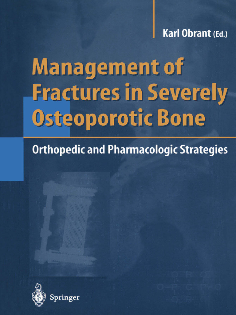 The Fractures in Osteoporotic Bones | PDF | Osteoporosis ...
