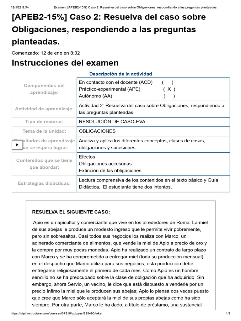 Examen - (APEB2-15%) Caso 2 - Resuelva Del Caso Sobre Obligaciones, Respondiendo A Las Preguntas ...