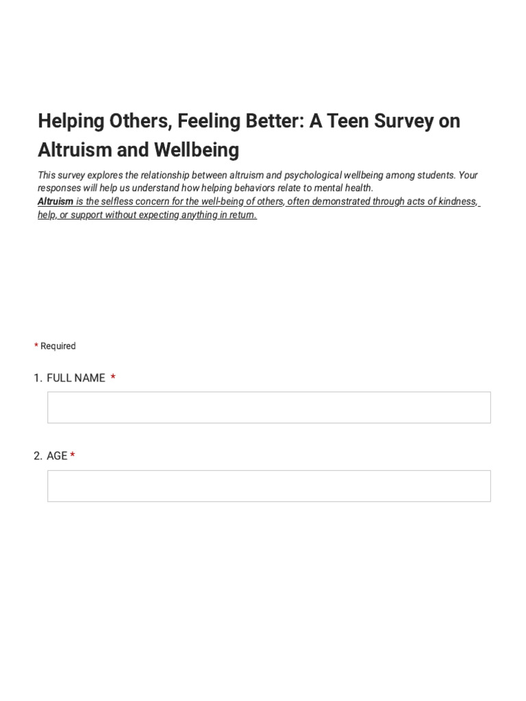 Helping Others, Feeling Better - A Teen Survey On Altruism and ...