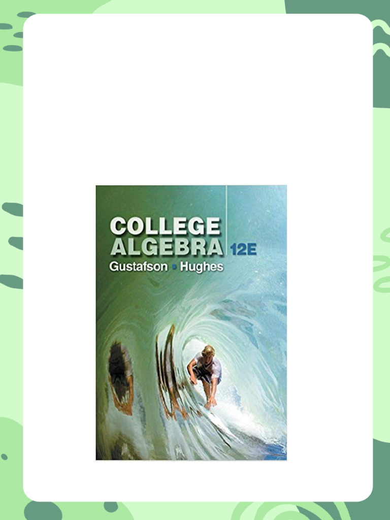 (eBook PDF) College Algebra 12th Edition by R. David Gustafson pdf ...