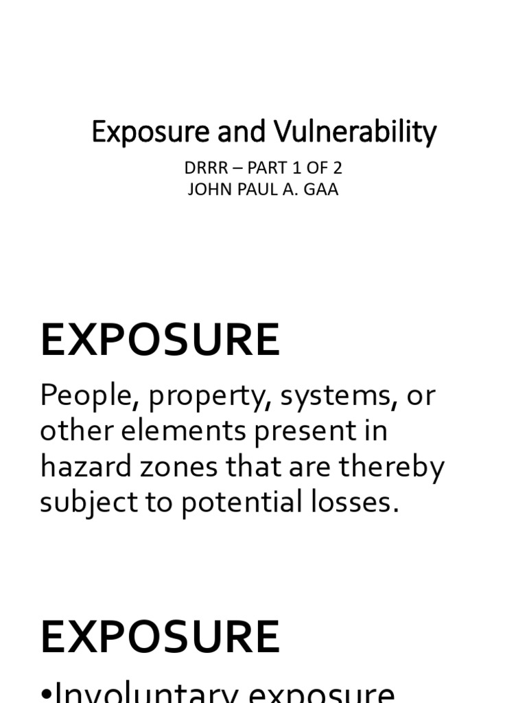 Understanding Exposure and Vulnerability | PDF | Hazards | Risk