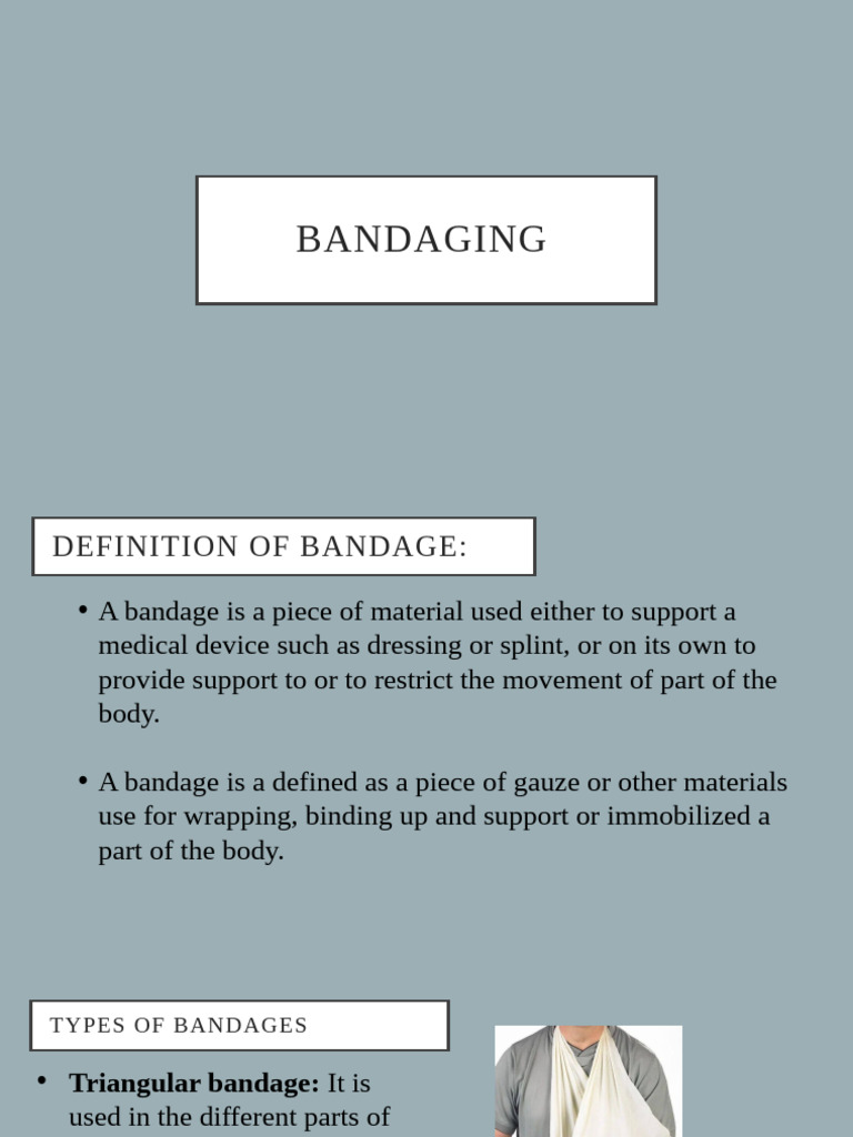 Types and Principles of Bandaging | PDF