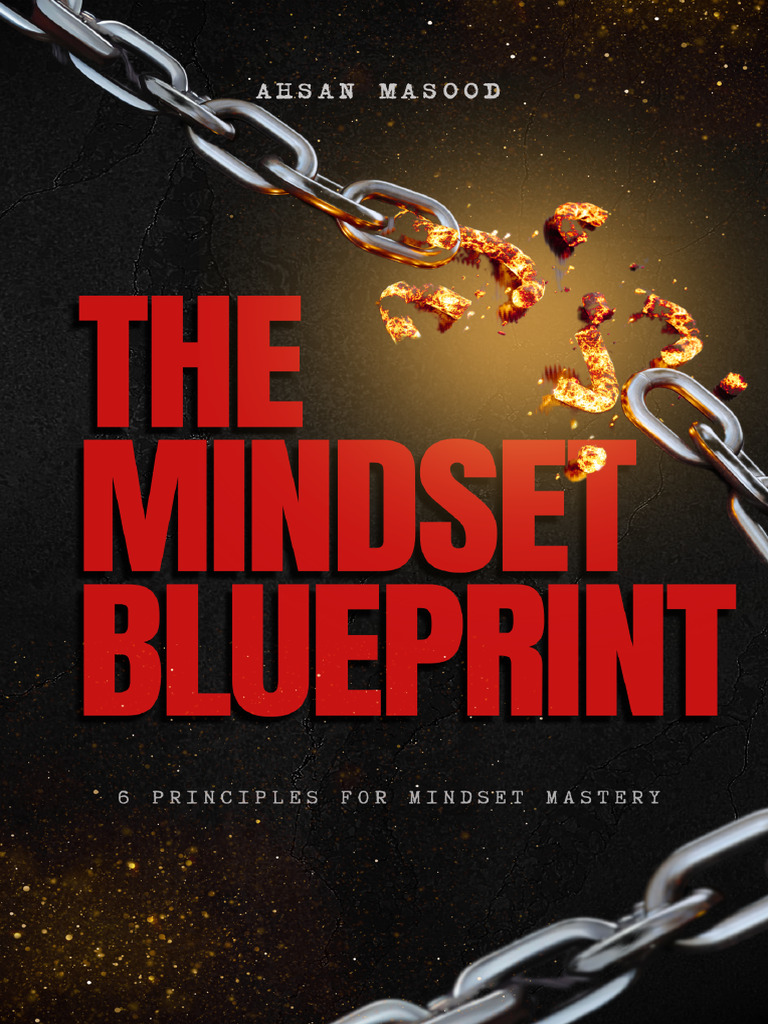 The Mindset Blueprint + Worksheet by Ahsan Masood | PDF