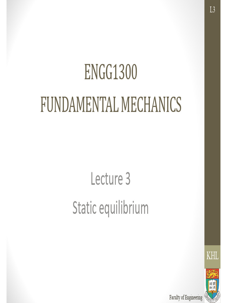 ENGG1300 Lecture 3 Static Equilibrium | PDF | Force | Equations