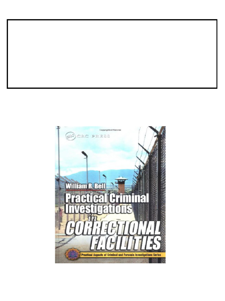 Practical Criminal Investigations In Correctional Facilities 1st