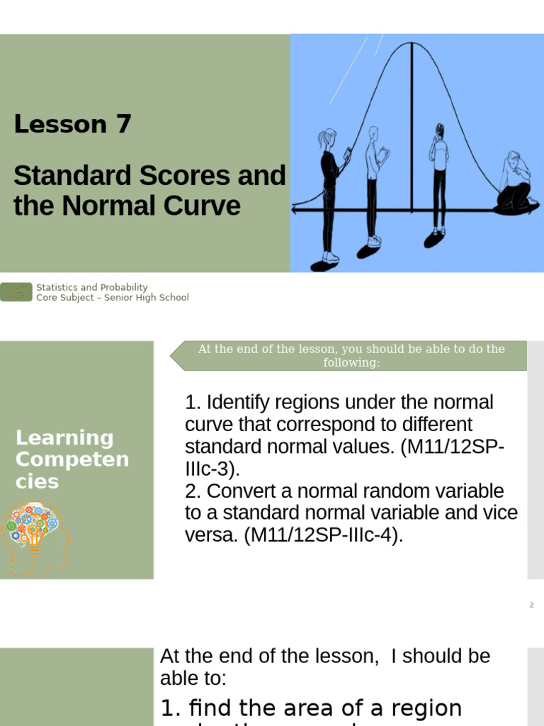 Lesson 7 - Standard Scores and The Normal Curve 4 | PDF | Normal Distribution | Standard Deviation