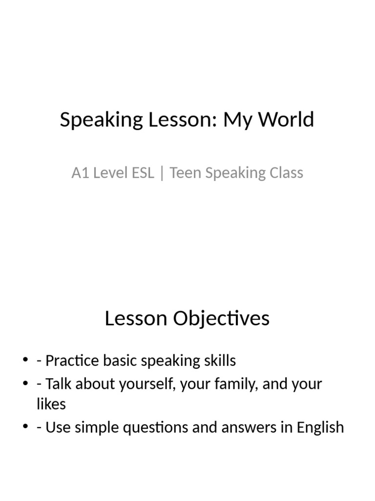 A1 ESL Speaking Lesson: My World | PDF
