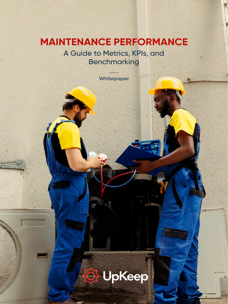 Maintenance Performance: A Guide To Metrics, Kpis, and Benchmarking | PDF | Performance ...