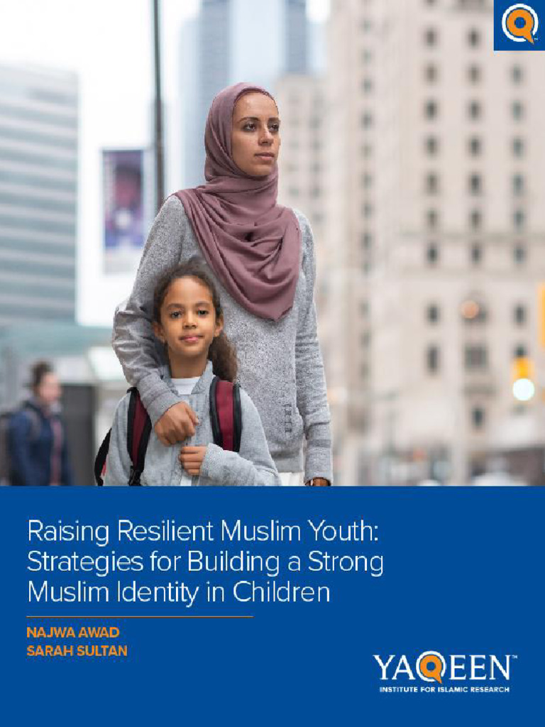 Raising Resilient Muslim Youth - Strategies For Building A Strong ...