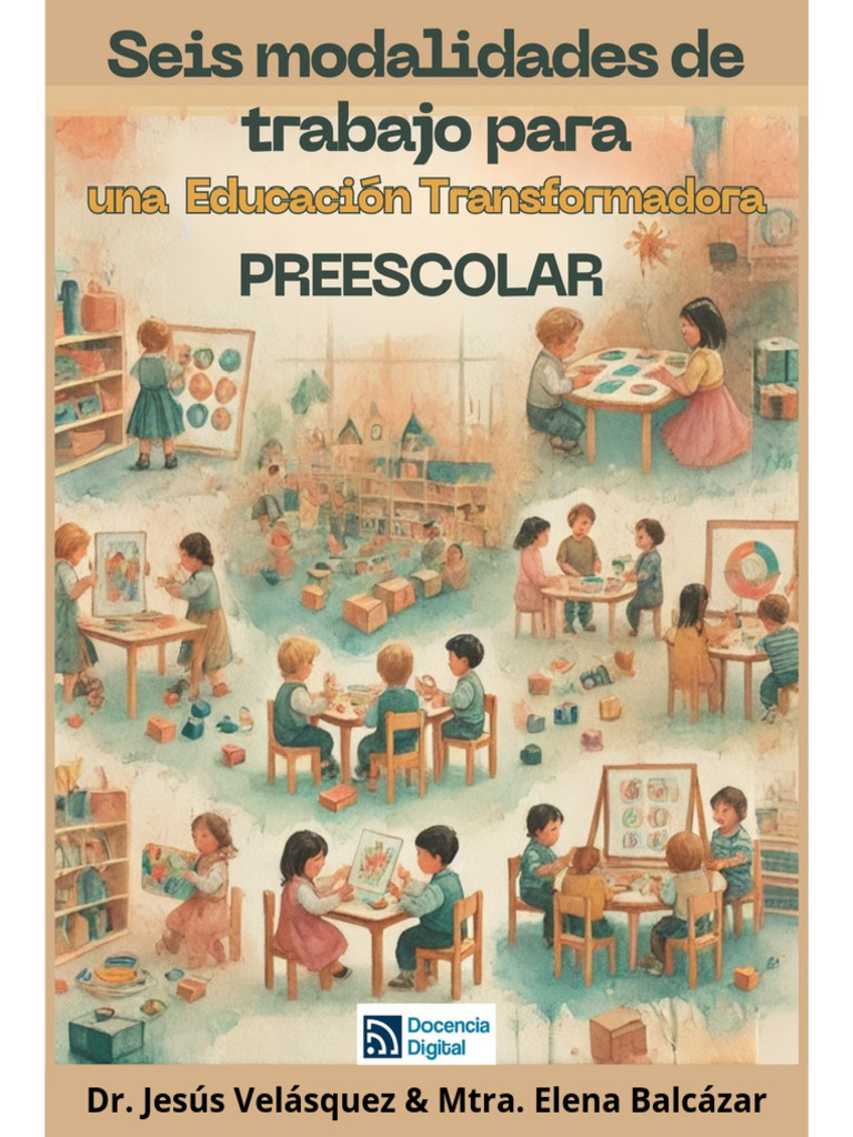 Libro Seis Modalidades de Trabajo para Una Educación Transformadora - Preescolar v1.0 | PDF ...