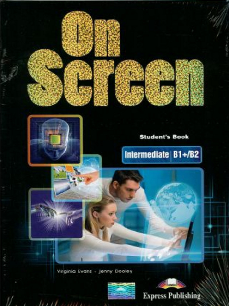 On Screen Intermediate B1 B2 Students Book | PDF