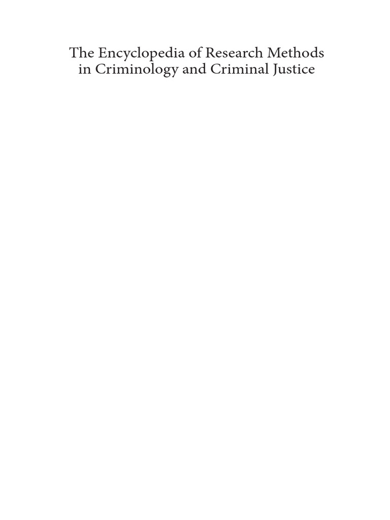 The Encyclopedia of Research Methods in Criminology and Criminal ...