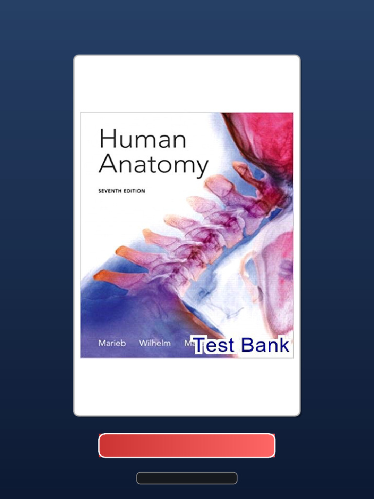 Get Test Bank For Human Anatomy 7th Edition Marieb PDF Download | PDF ...