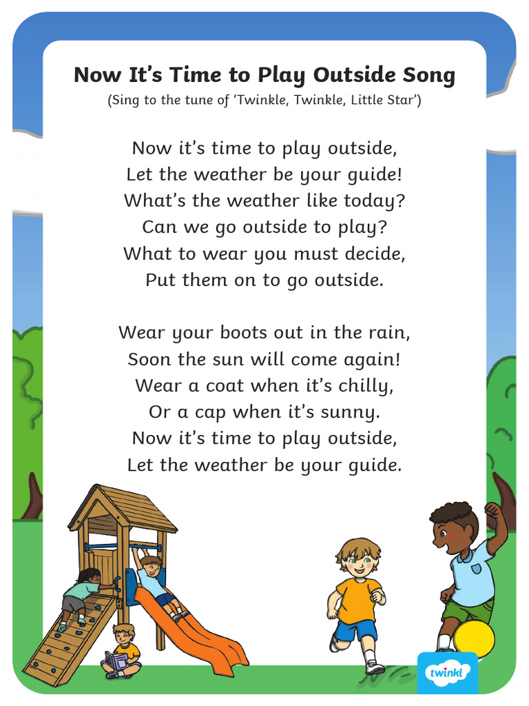 Now Its Time To Play Outside Song | PDF