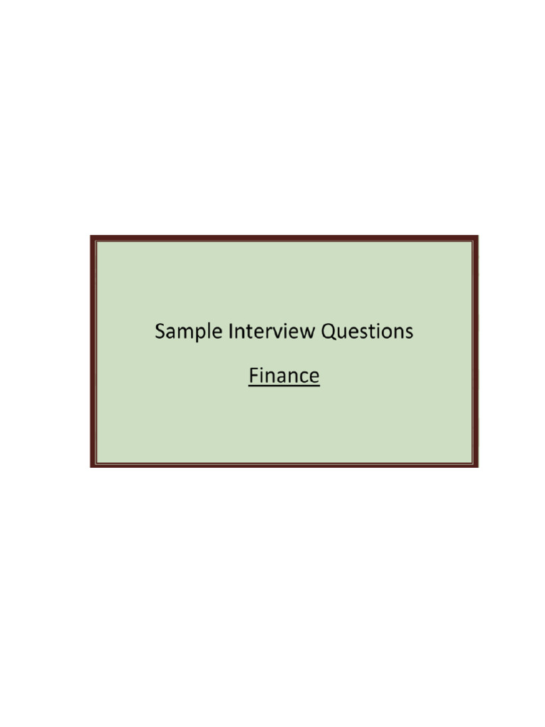 Finance Interviews Sample Questions | PDF | Equity (Finance) | Bonds ...