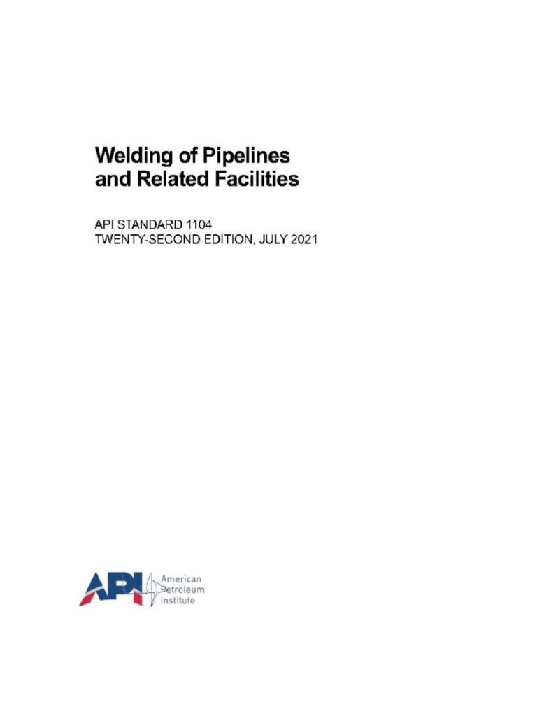 Api 1104 22nd Edition July 2021 Welding of Pipelines and Related PDF ...
