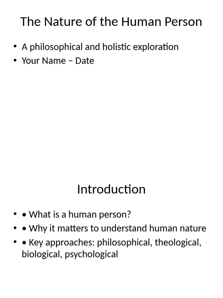 The Nature of The Human Person Presentation | PDF