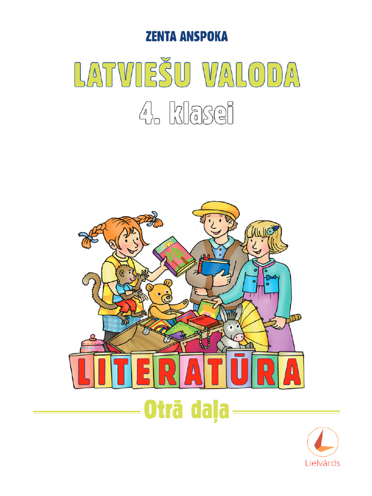 Latviešu Valoda 4. Klasei. Otrā Daļa | PDF