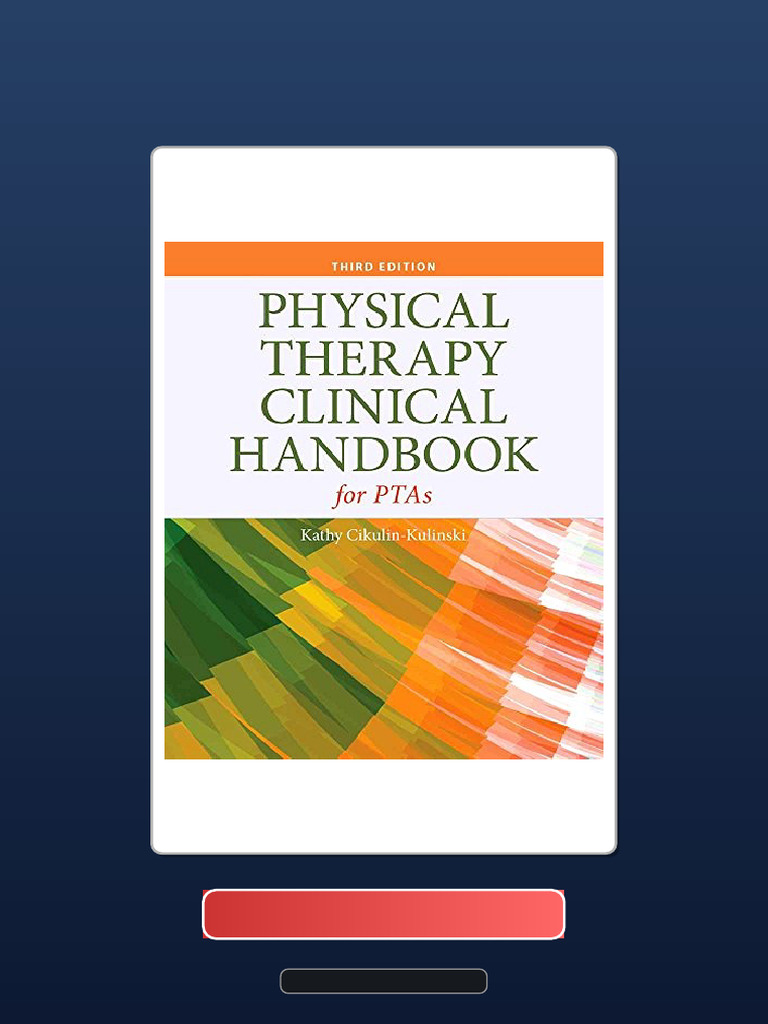 Test Bank For Physical Therapy Clinical Handbook For PTAs 3rd Edition ...