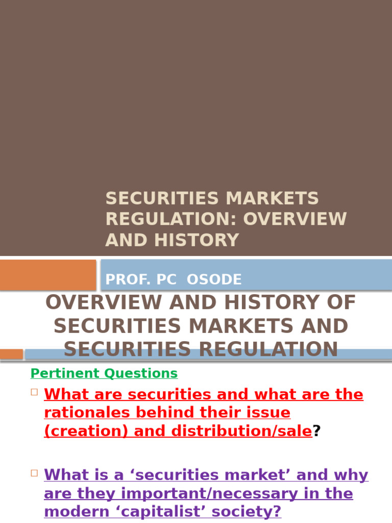 Secreg - 2025 Unit 1 Overview and History of Securities Markets and ...