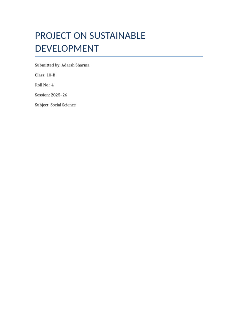 Sustainable Development Project Adarsh Sharma Class10 | PDF ...