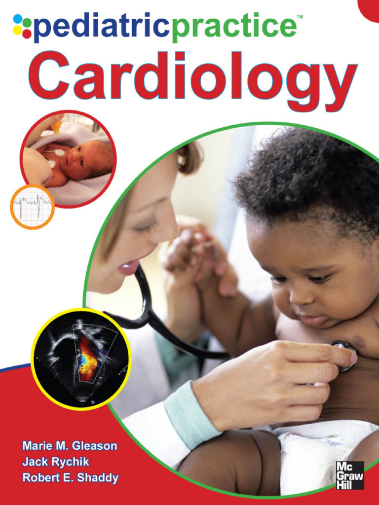 Pediatric Cardiology Practice Guide | PDF | Heart Valve | Ventricle (Heart)
