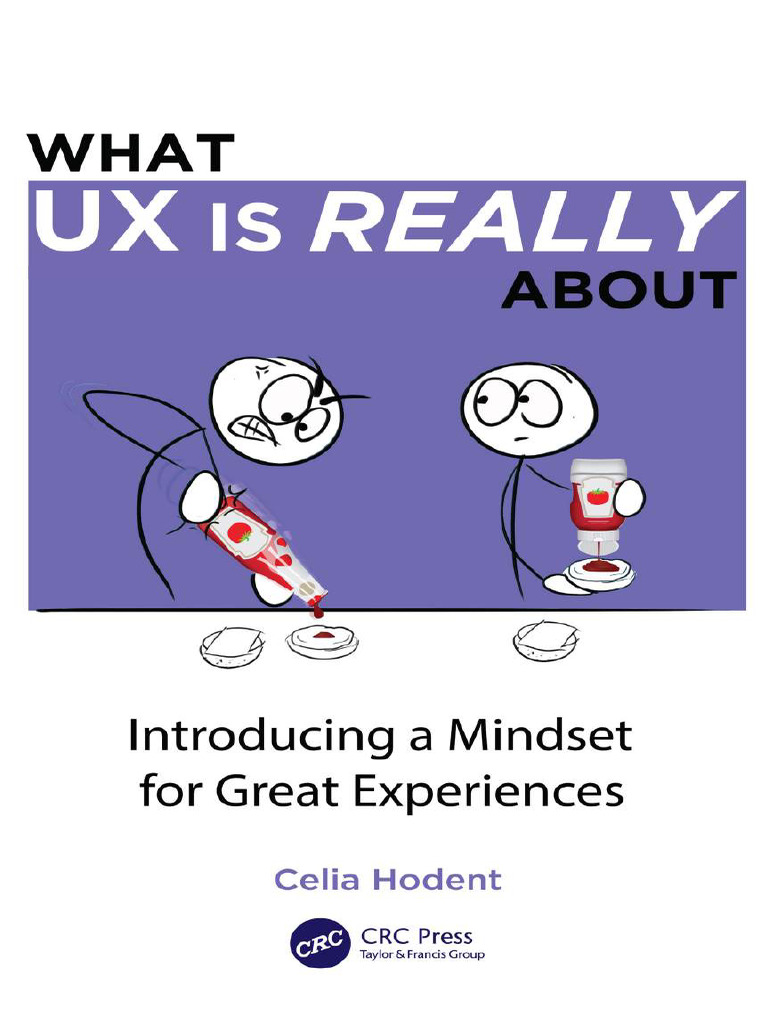 What UX is Really About Introducing a Mindset for Great Experiences ...