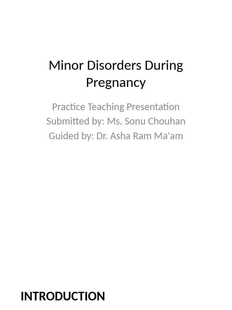 Minor Disorders During Pregnancy Presentation | PDF