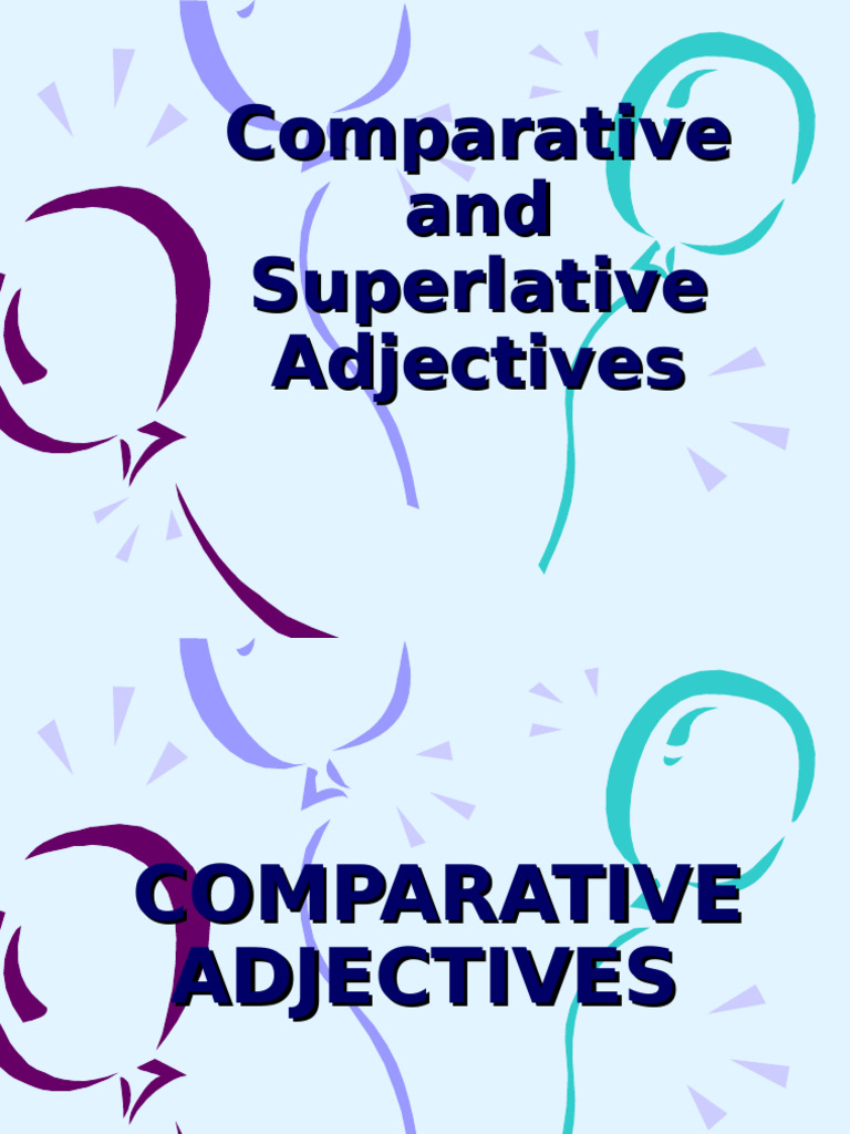 Comparative and Superlative Adjectives Guide | PDF | Adjective | Syllable